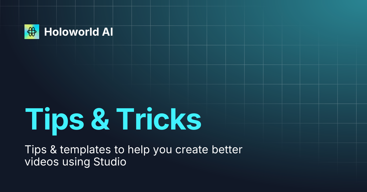 Tips & Tricks | Holoworld AI