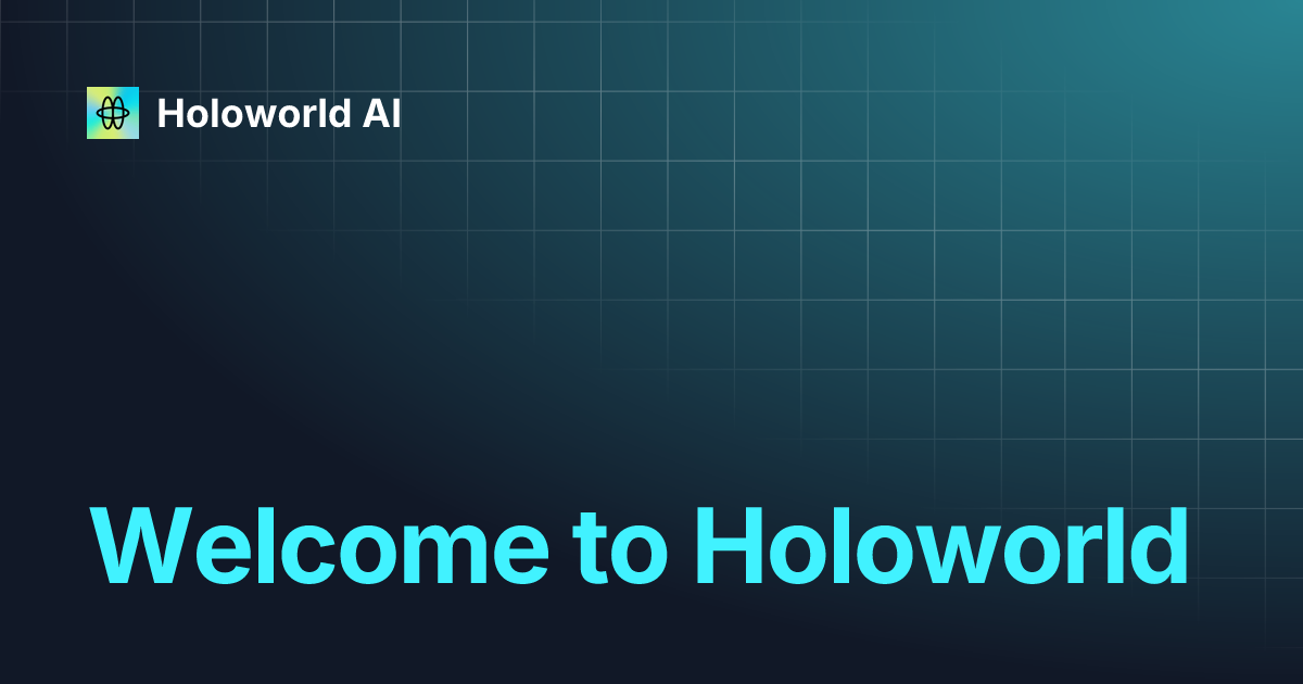 Welcome to Holoworld | Holoworld AI